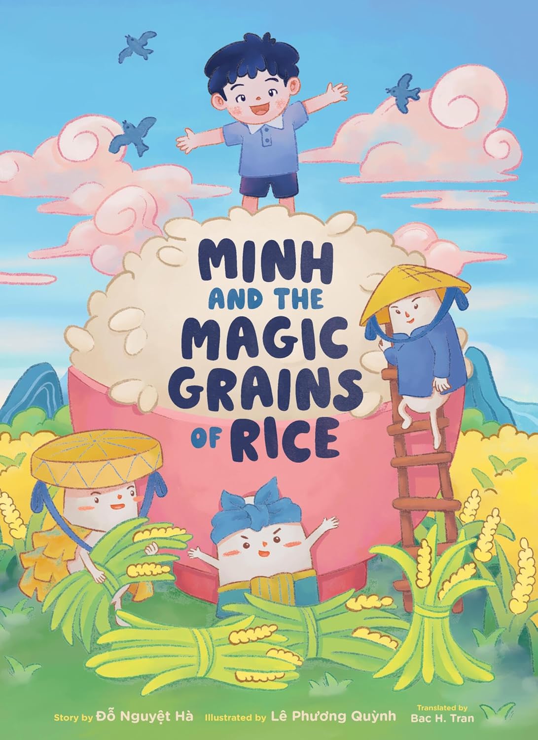 Minh and the Magic Grains of Rice by Ðo Nguyet Hà | Goodreads