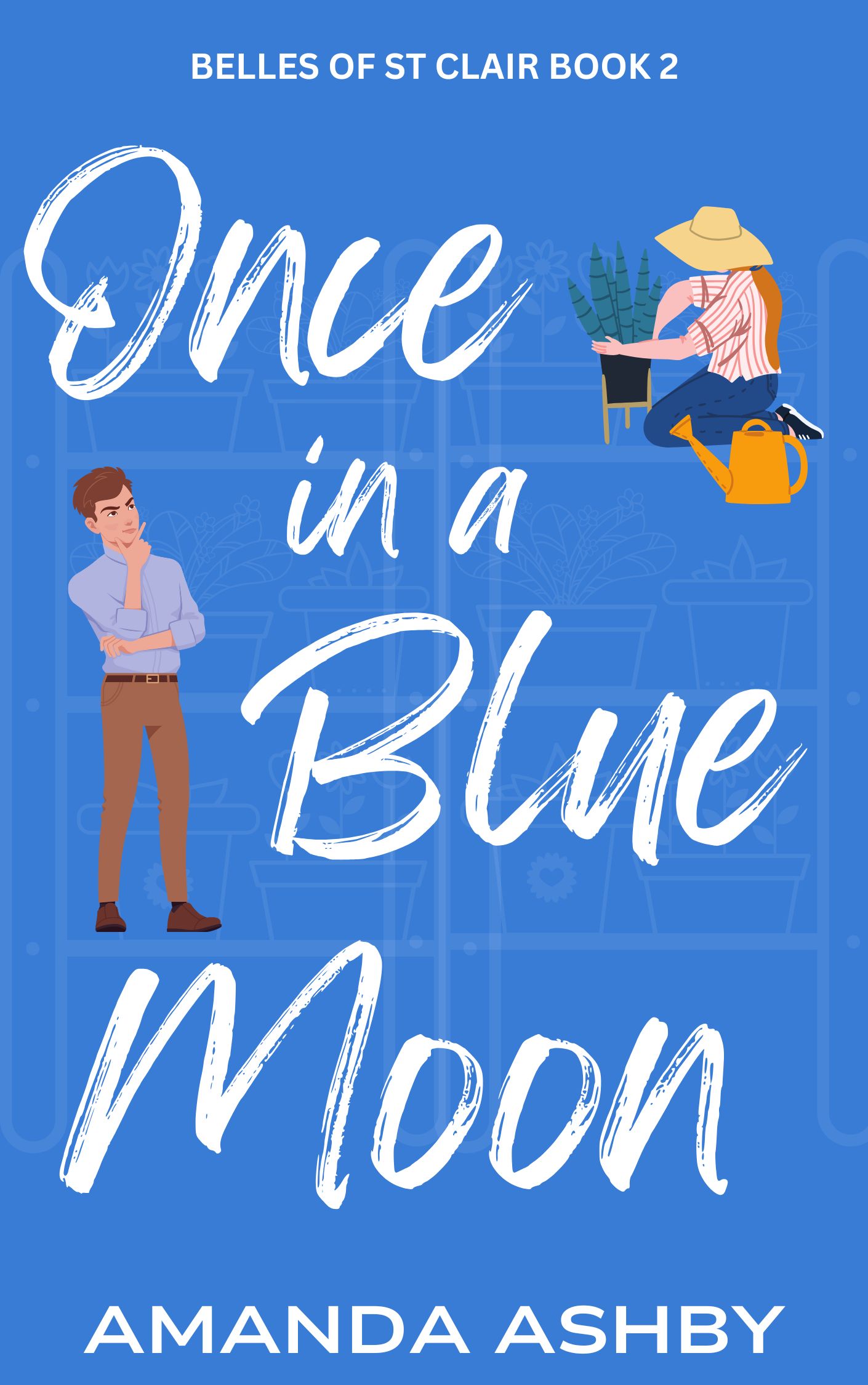 Once in a Blue Moon (Belles of St. Clair #2) by Amanda Ashby | Goodreads