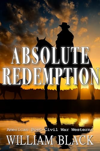 Absolute Redemption by William Black | Goodreads