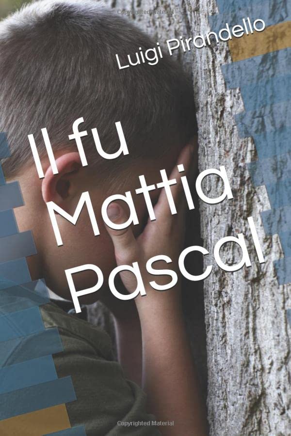 Il fu Mattia Pascal (Italian Edition) by Luigi Pirandello | Goodreads