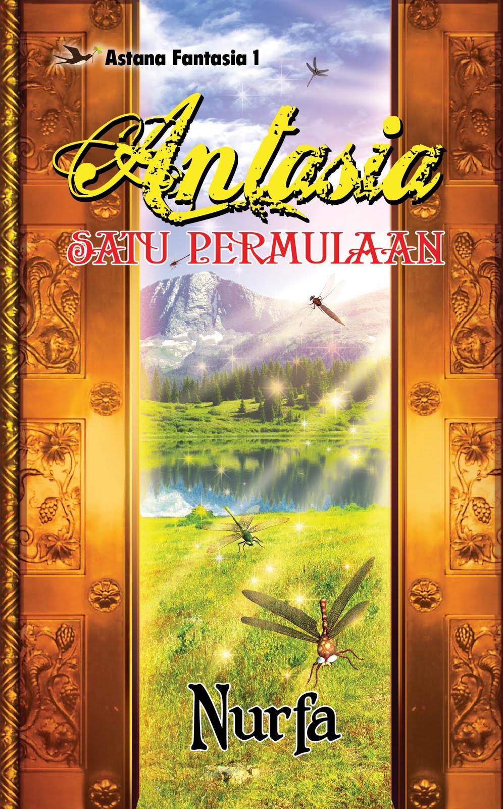 Antasia: Satu Permulaan by Nurfa | Goodreads