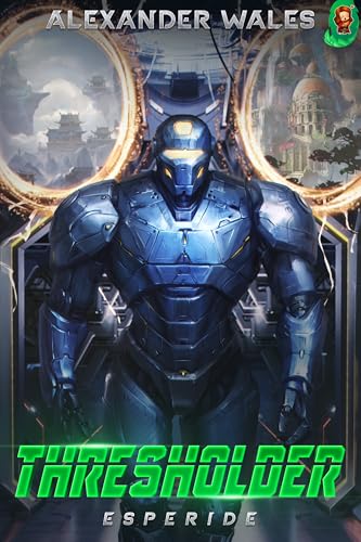 Thresholder: Esperide by Alexander Wales | Goodreads