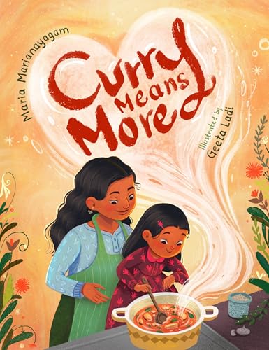 Curry Means More by Maria Marianayagam | Goodreads