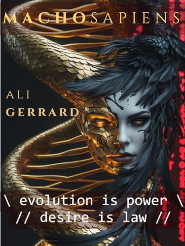 Machosapiens: The Gilded Prison: Book 1 of the Machosapiens Saga by Ali ...