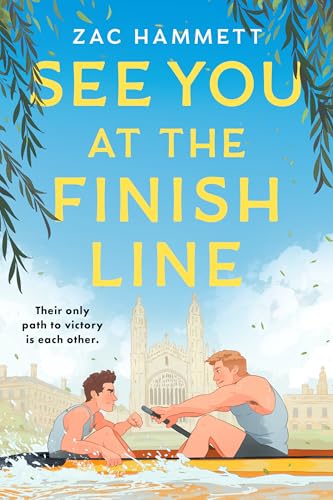 See You at the Finish Line by Zac Hammett | Goodreads