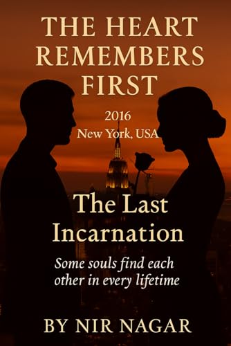 The Heart Remembers First - 2016: New York USA - The Last incarnation ...
