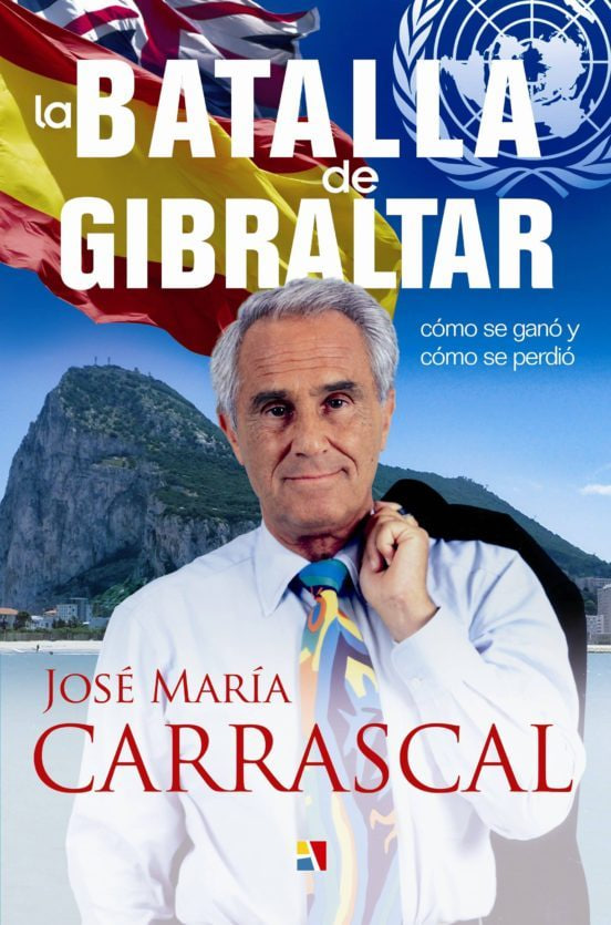La batalla de Gibraltar by José María Carrascal | Goodreads