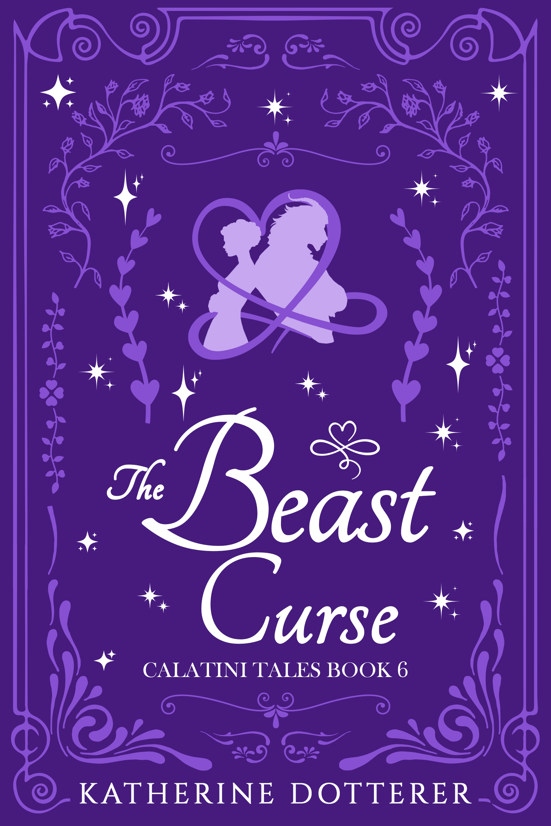 The Beast Curse (Calatini Tales #6) by Katherine Dotterer | Goodreads