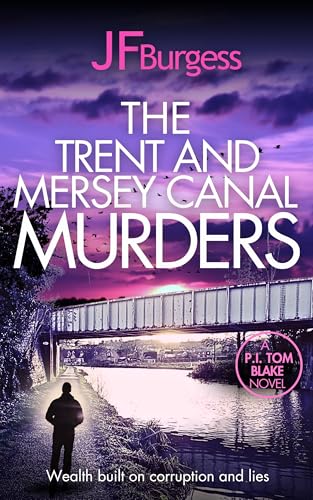 The Trent And Mersey Canal Murders: A twisting British murder mystery ...