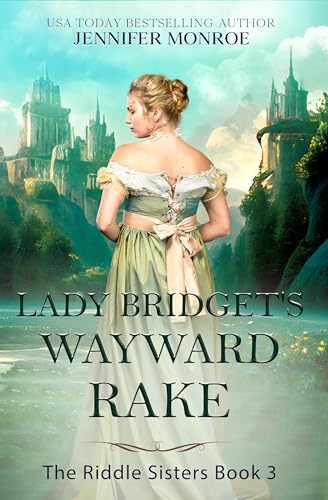 Lady Bridget's Wayward Rake: The Riddle Sisters: Book 3 by Jennifer ...
