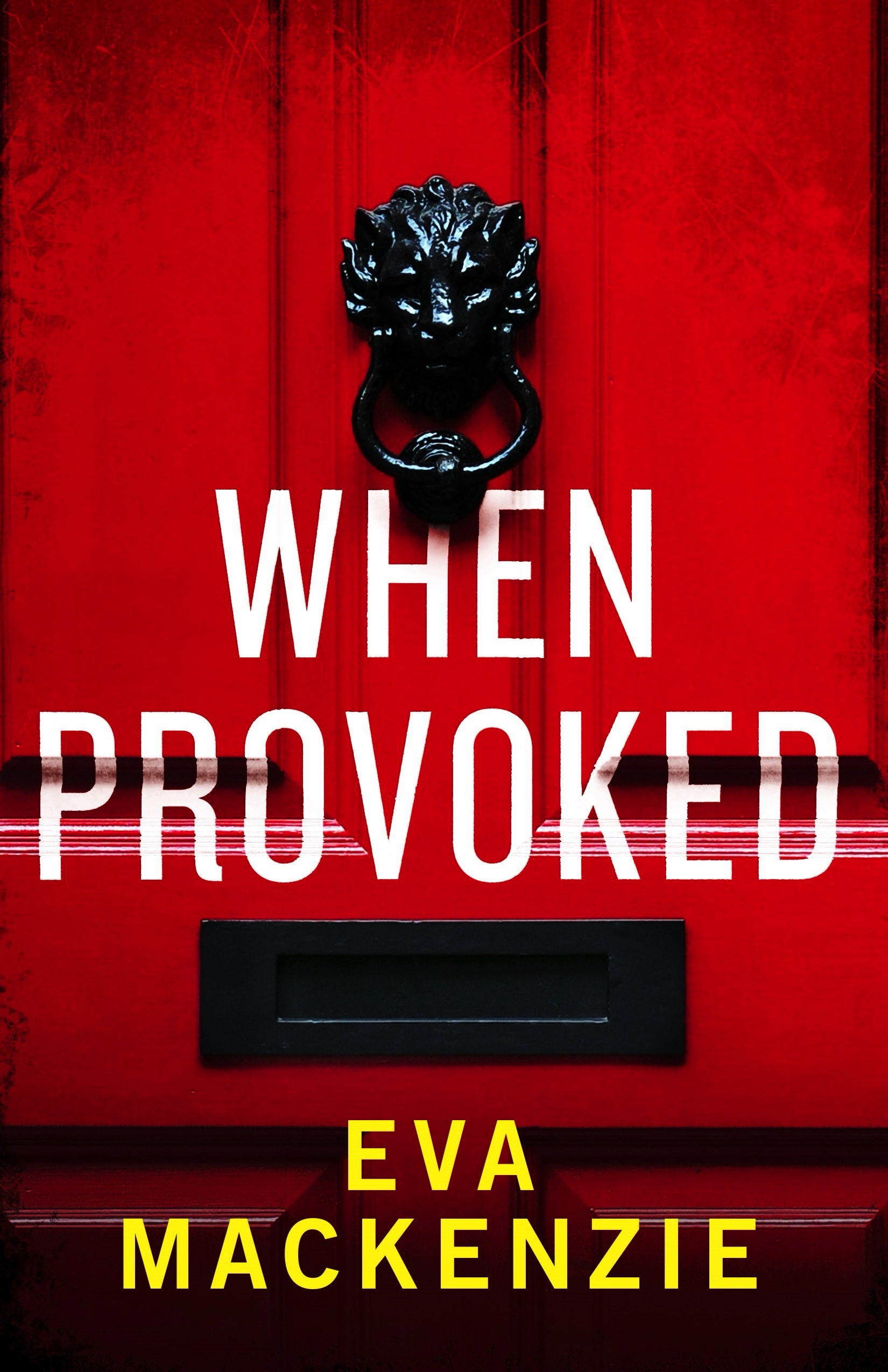 When Provoked by Eva MacKenzie | Goodreads