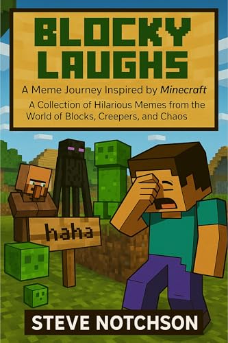 Blocky Laughs (A Meme Journey Inspired by Minecraft): A Collection of ...