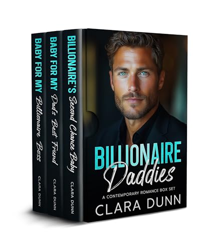 Billionaire Daddies: A Contemporary Romance Box Set by Clara Dunn | Goodreads