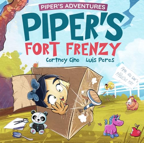 Piper's Fort Frenzy (Piper's Adventures) by Cortney Cino | Goodreads