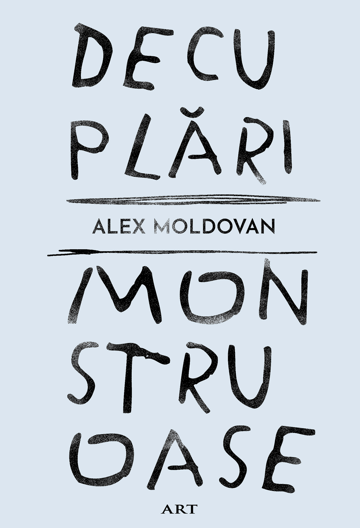 Decuplări monstruoase by Alex Moldovan | Goodreads