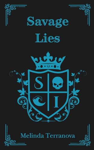 Savage Lies by Melinda Terranova | Goodreads