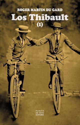 Los Thibault 1 by Roger Martin du Gard | Goodreads