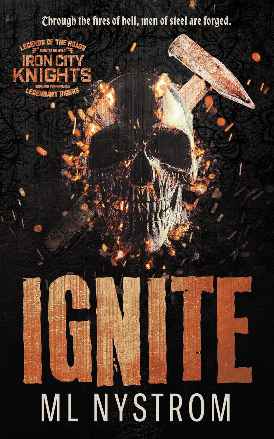 Ignite (Iron City Knights MC #1) by M.L. Nystrom | Goodreads