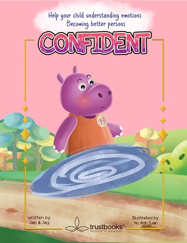 I Can Be Confident: A Story for Kids Learning to Believe in Themselves ...