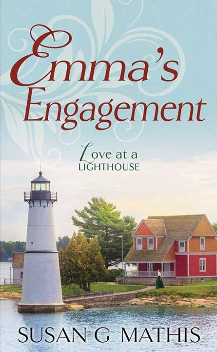 Emma’s Engagement: Love at a Lighthouse by Susan G Mathis Mathis ...