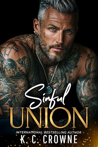 Sinful Union (Silver Fox Daddies) by K.C. Crowne | Goodreads