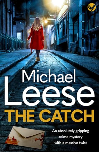 The Catch (Martha Munro Crime Mysteries #3) by Michael Leese | Goodreads