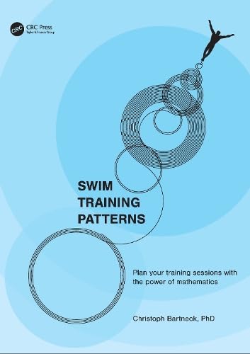 SWIM TRAINING PATTERNS: Plan your Training Sessions with the Power of ...
