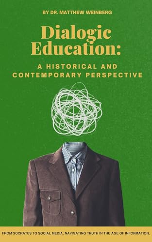 Dialogic Education: A Historical and Contemporary Perspective by Dr ...