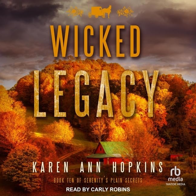Wicked Legacy by Karen Ann Hopkins | Goodreads