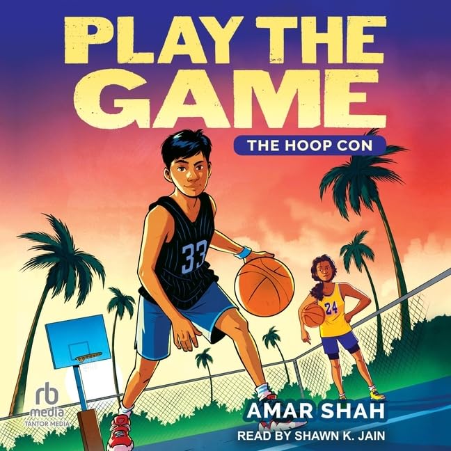 Play the Game 1: The Hoop Con by Amar Shah | Goodreads