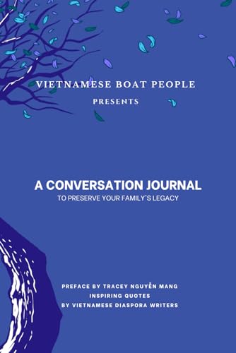 A Conversation Journal: To Preserve Your Family's Legacy by Vietnamese ...