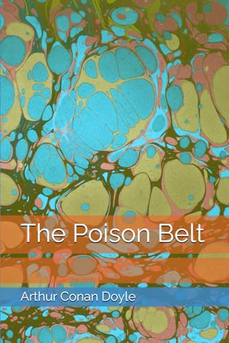 The Poison Belt by Arthur Conan Doyle | Goodreads