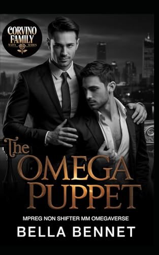 The Omega Puppet: Mpreg Non Shifter MM Omegaverse by Bella Bennet | Goodreads