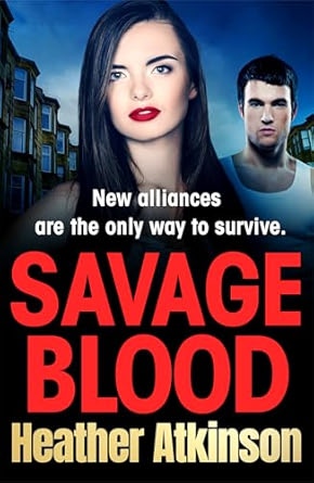 Savage Blood (The Savage Sisters #5) by Heather Atkinson | Goodreads