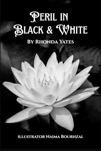 Peril in Black & White by Rhonda Yates | Goodreads