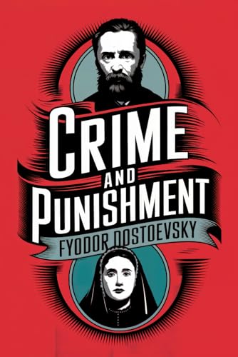 Crime and Punishment: A New Translation by Fyodor Dostoevsky | Goodreads