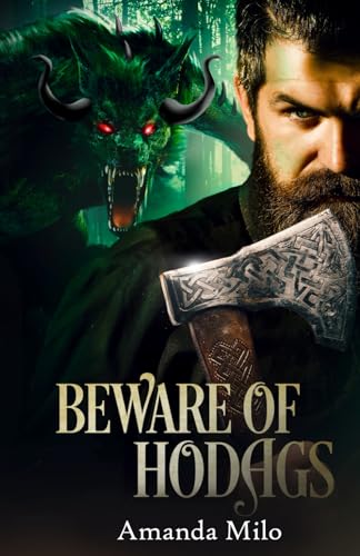 Beware of Hodags: A Fated Mates Cryptid Monster Romance by Amanda Milo ...