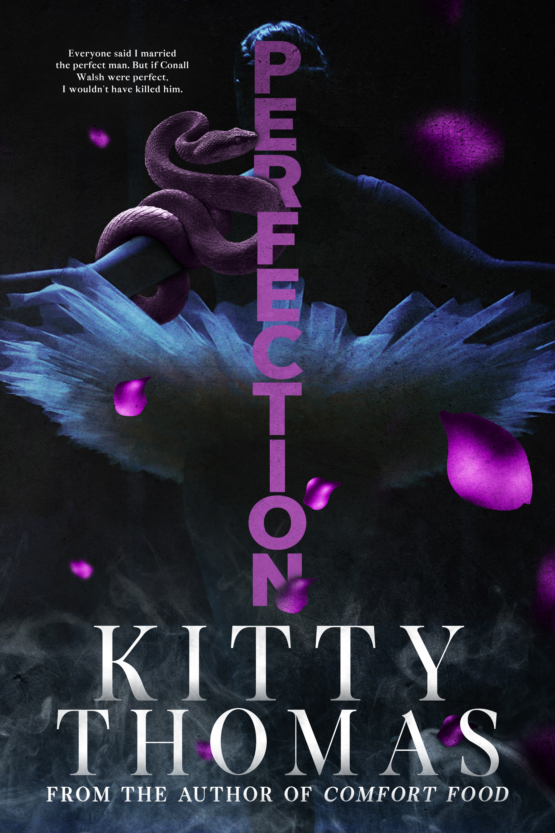 Perfection by Kitty Thomas | Goodreads
