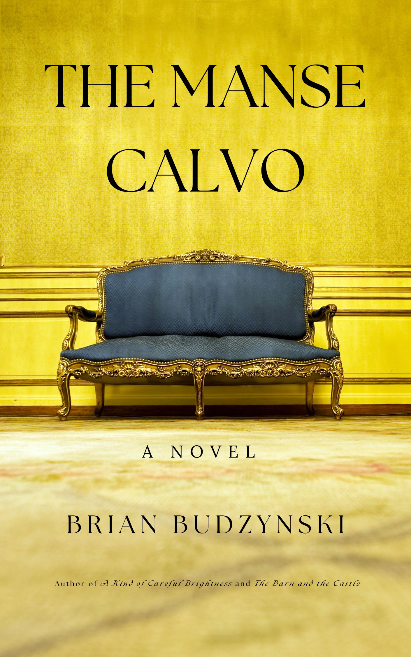 The Manse Calvo by Brian Walter Budzynski | Goodreads