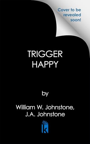 Trigger Happy (A Nathan Stark Western) by William W. Johnstone | Goodreads
