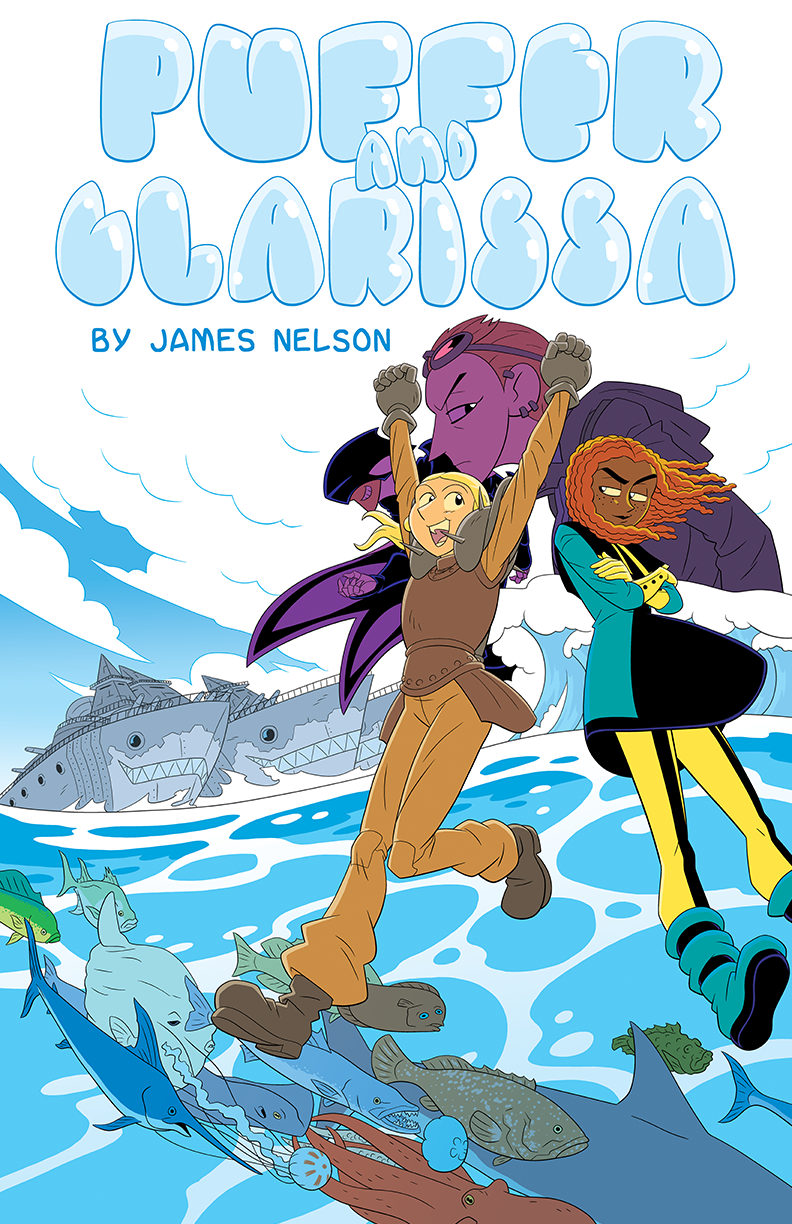 Puffer and Clarissa: the Complete Graphic Novel by James Nelson | Goodreads