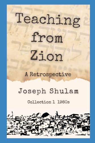 Teaching From Zion - A Retrospective: Collection 1 - The 1980s by ...