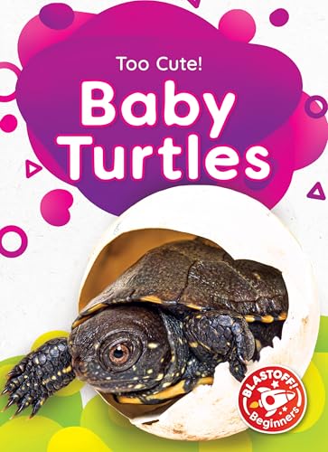Baby Turtles - Too Cute!, Non-Fiction Reading About Adorable Animals ...