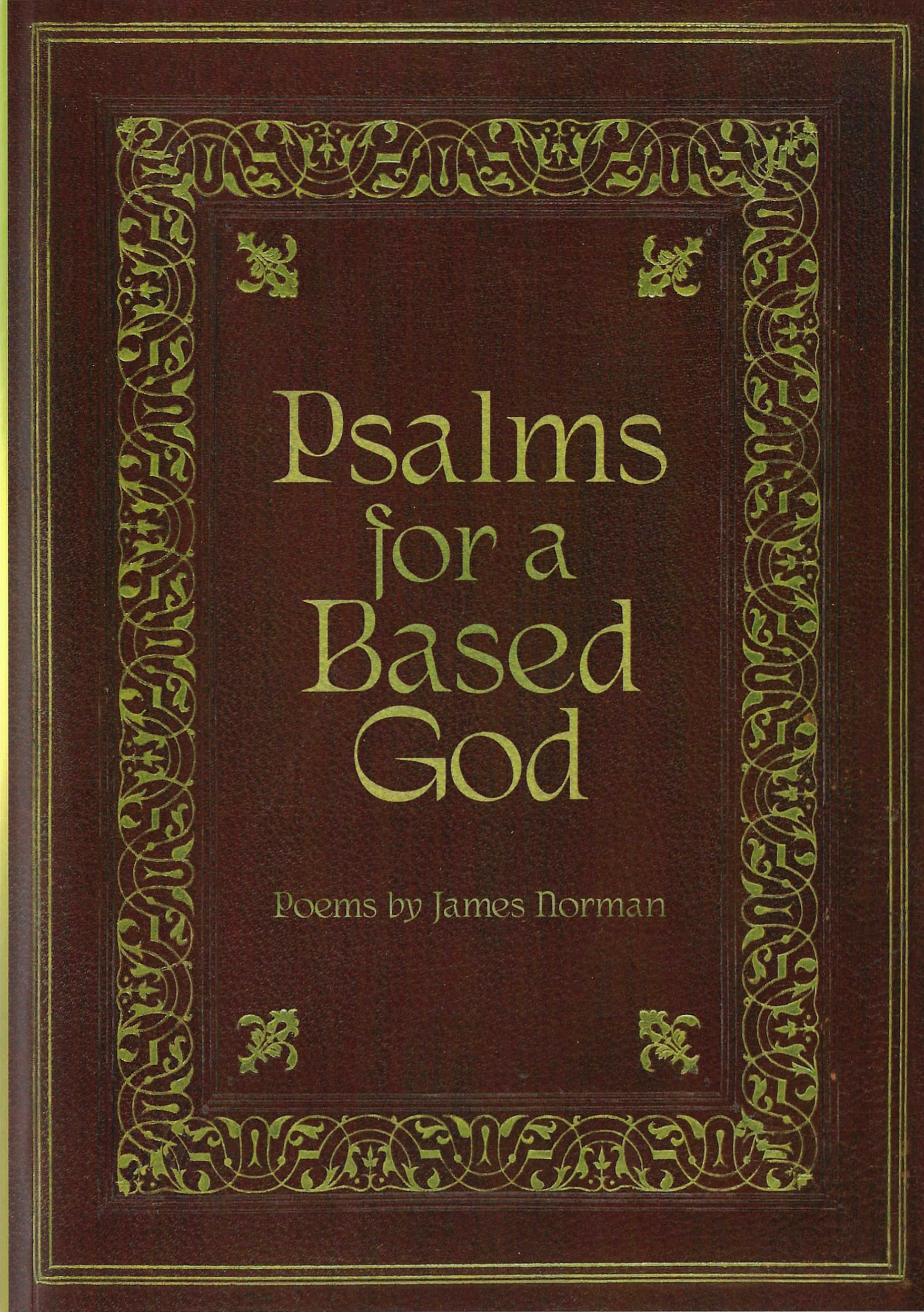 Psalms for a based god by James Norman | Goodreads