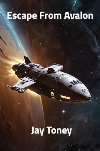 Escape From Avalon by Jay Toney | Goodreads
