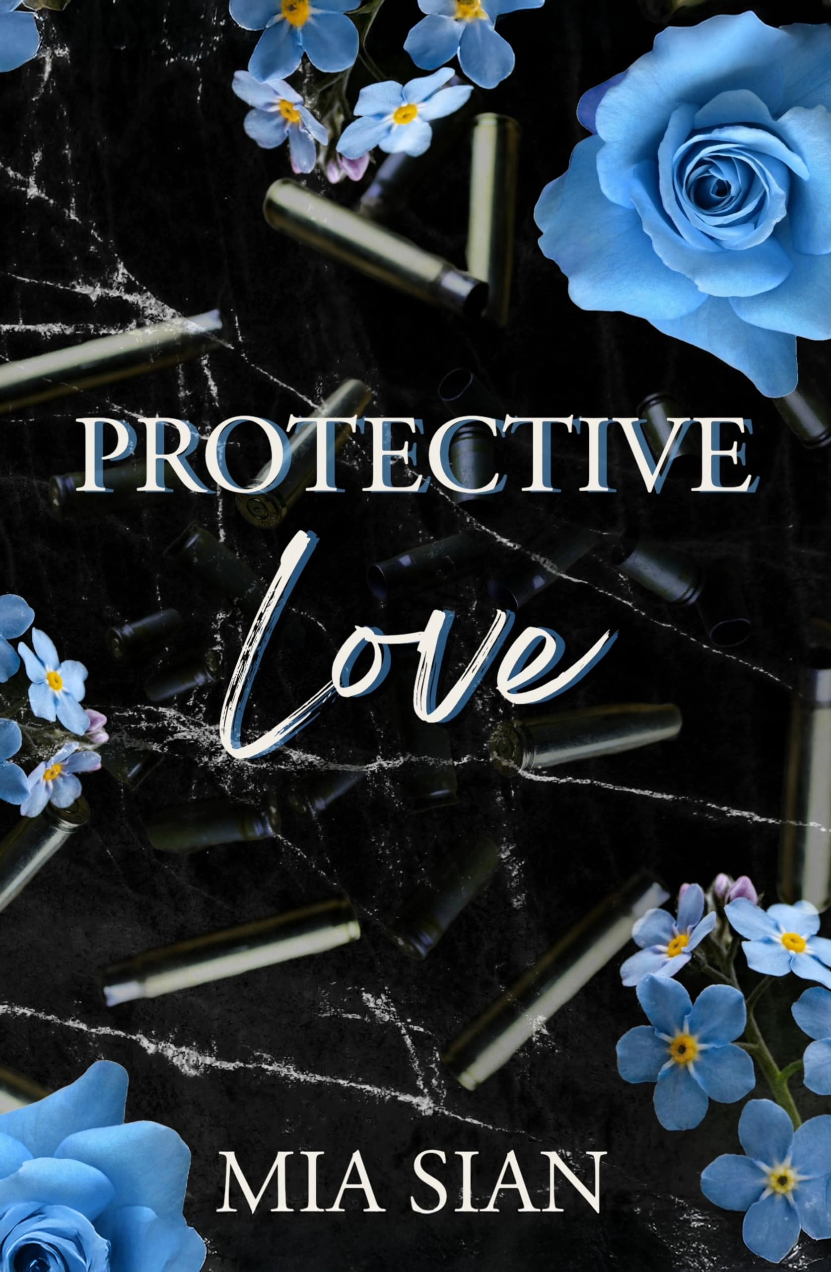 Protective Love (The King Series #2) by Mia Sian | Goodreads