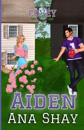 Aiden - Covey U (Covey U1) (German Edition) by Ana Shay | Goodreads