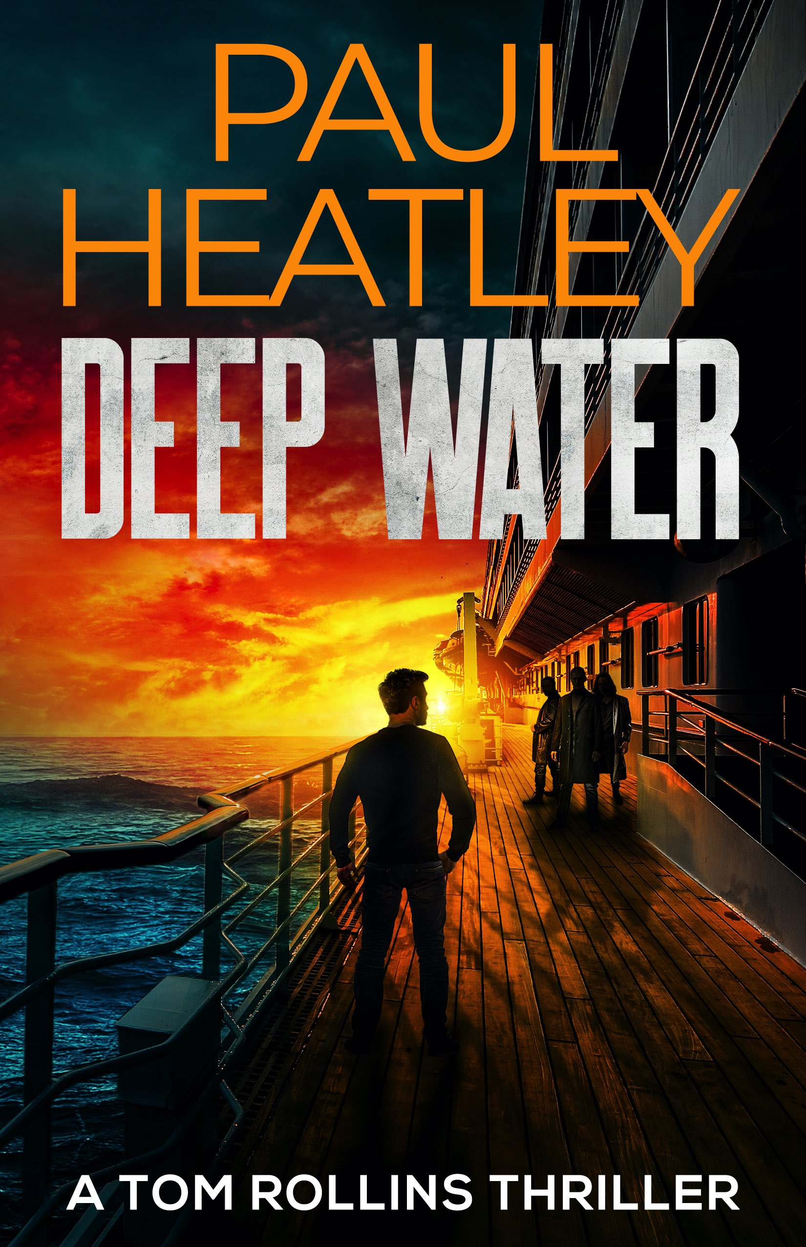 Deep Water (A Tom Rollins Thriller #17) by Paul Heatley | Goodreads