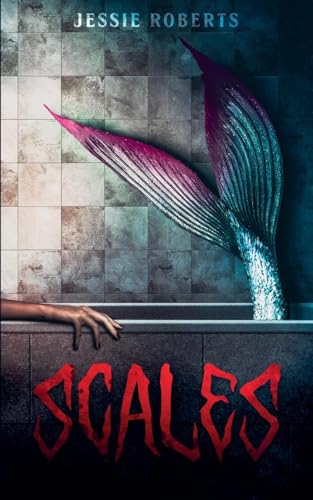 Scales by Jessie Roberts | Goodreads