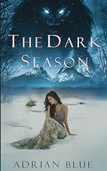 The Dark Season: Five Tales of Monstrous Desire by Adrian Blue | Goodreads